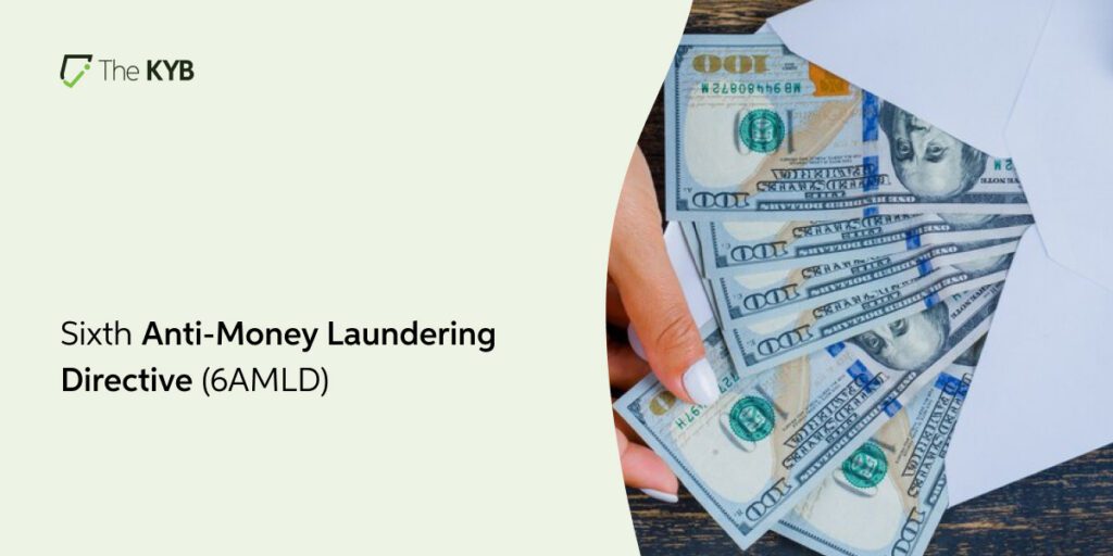 Sixth Anti-Money Laundering Directive (6AMLD)