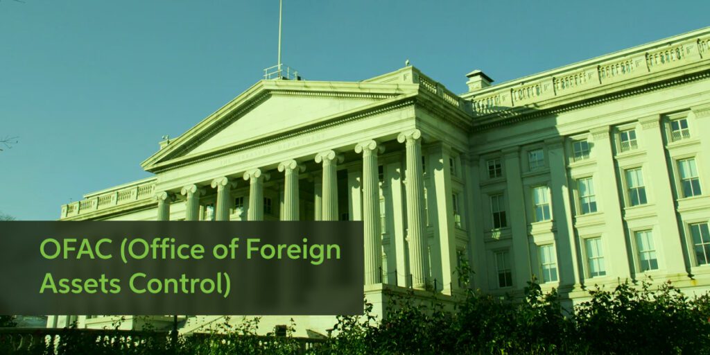 OFAC (Office of Foreign Assets Control)
